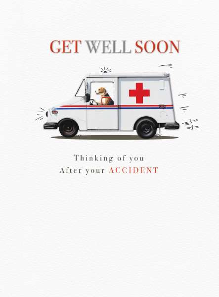 Noel Tatt Get Well Soon After Your Accident Card* – Burnell's Gifts